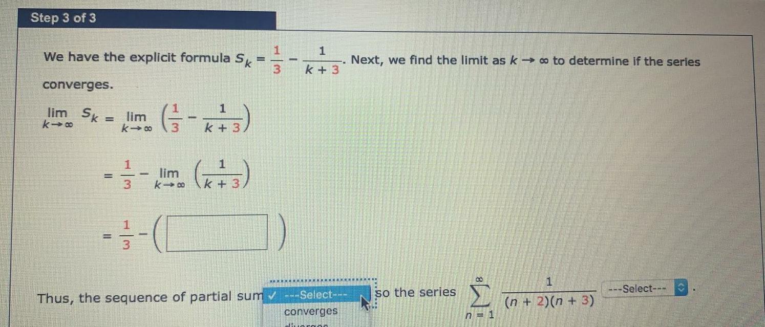 Solved Step 3 Of 3 We Have The Explicit Formula Sk Next We