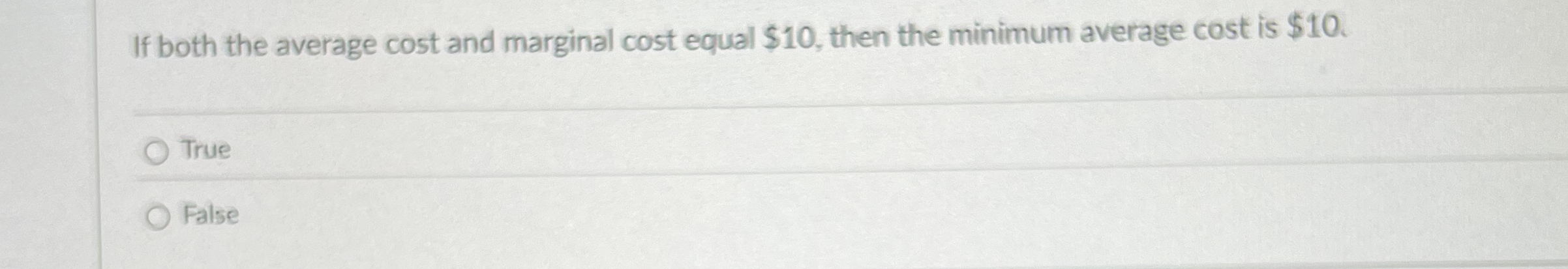 Solved If both the average cost and marginal cost equal $10, | Chegg.com