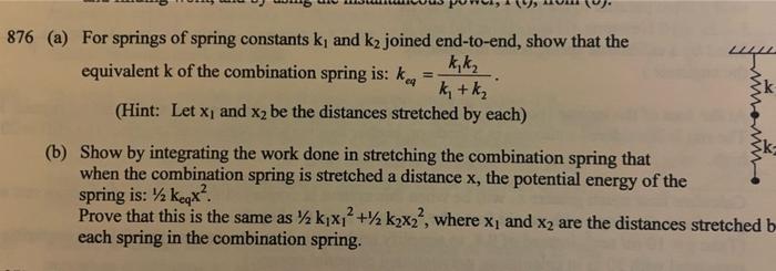 Solved (a) For springs of spring constants k1 and k2 joined | Chegg.com