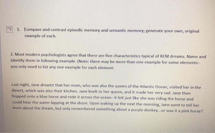 Solved 1. Compare and contrast episodic memory and semantic | Chegg.com