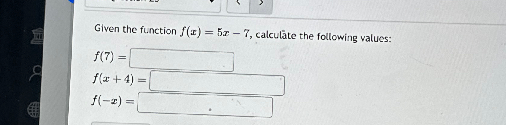Solved Given The Function F X 5x 7 ﻿calculate The