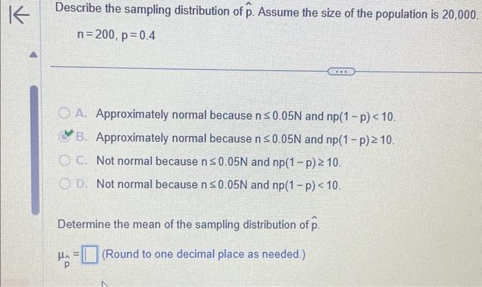 Solved K Describe the sampling distribution of p. Assume the | Chegg.com