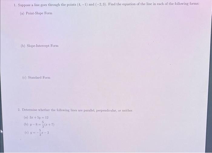 Solved 1. Suppose a line goes through the points (4,−1) and | Chegg.com