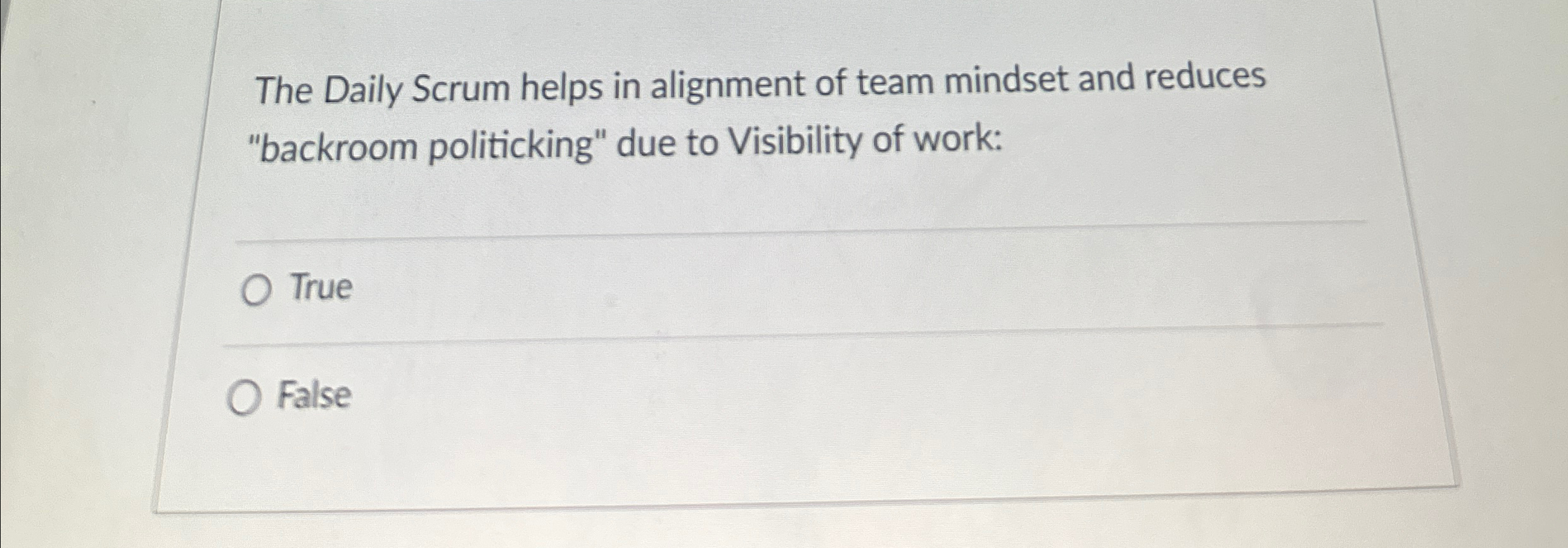 Solved The Daily Scrum helps in alignment of team mindset | Chegg.com
