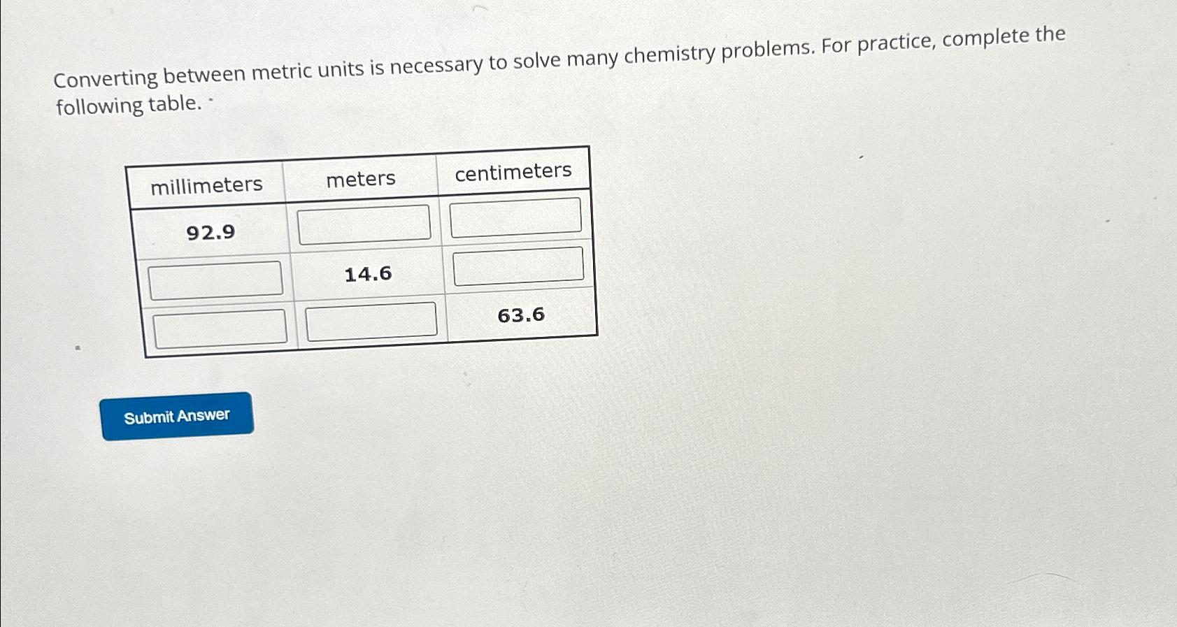 Solved Converting between metric units is necessary to solve | Chegg.com