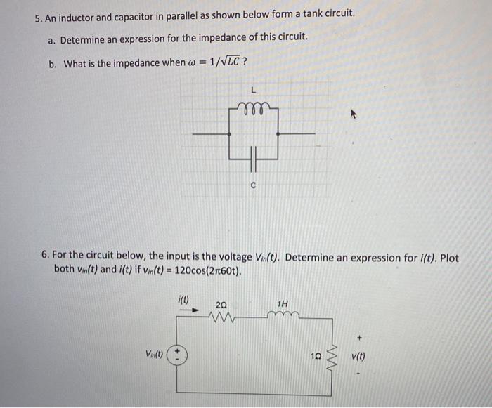 Solved 5. An inductor and capacitor in parallel as shown | Chegg.com