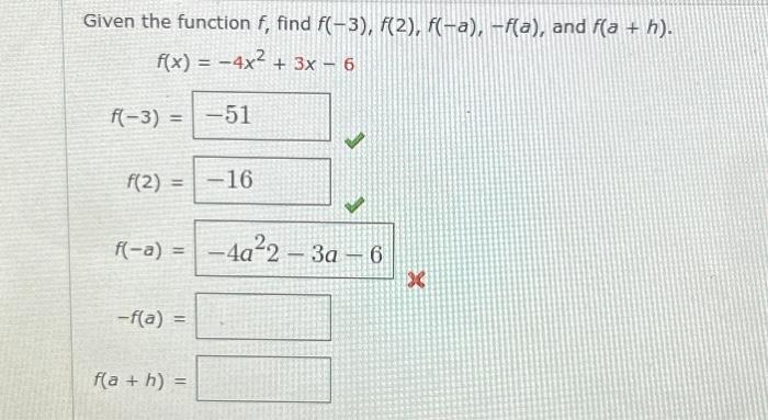 Solved Given the function f, find f(-3), f(2), f(-a), -f(a), | Chegg.com