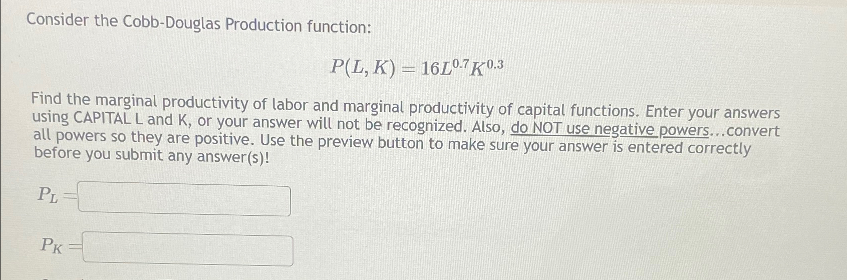 Solved Consider the Cobb-Douglas Production | Chegg.com
