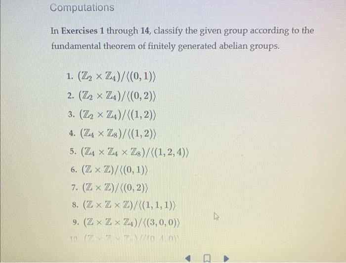 Solved In Exercises 1 through 14, classify the given group | Chegg.com Solved In Exercises 1 through 14, classify the given group | Chegg.com