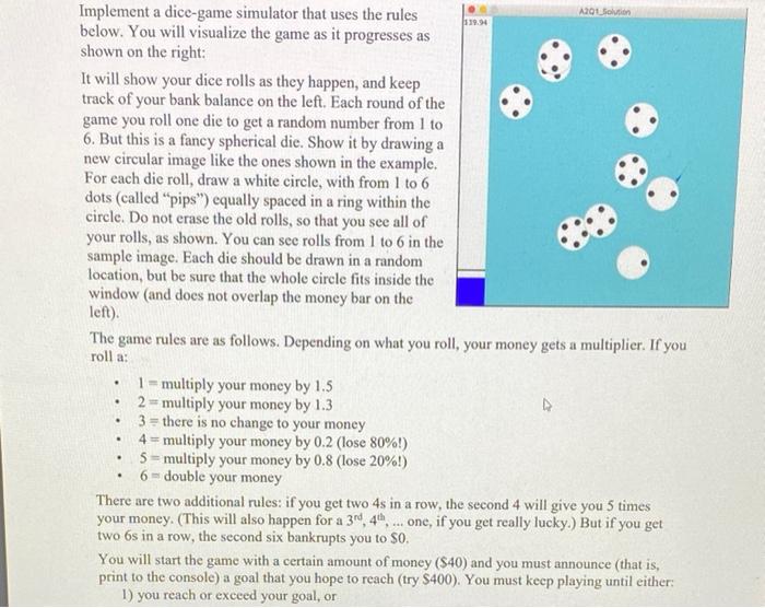 Solved Implement a dice-game simulator that uses the rules | Chegg.com