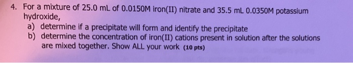 Solved 4. For a mixture of 25.0 mL of 0.0150M iron(II) | Chegg.com