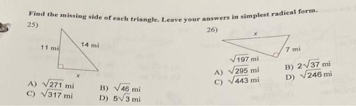 Solved Find the missing side of each triangle. Leave your | Chegg.com