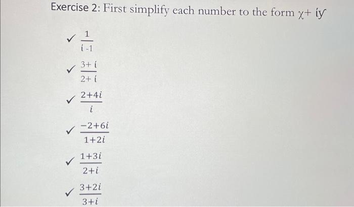 Solved Exercise 2: First simplify each number to the form χ+ | Chegg.com