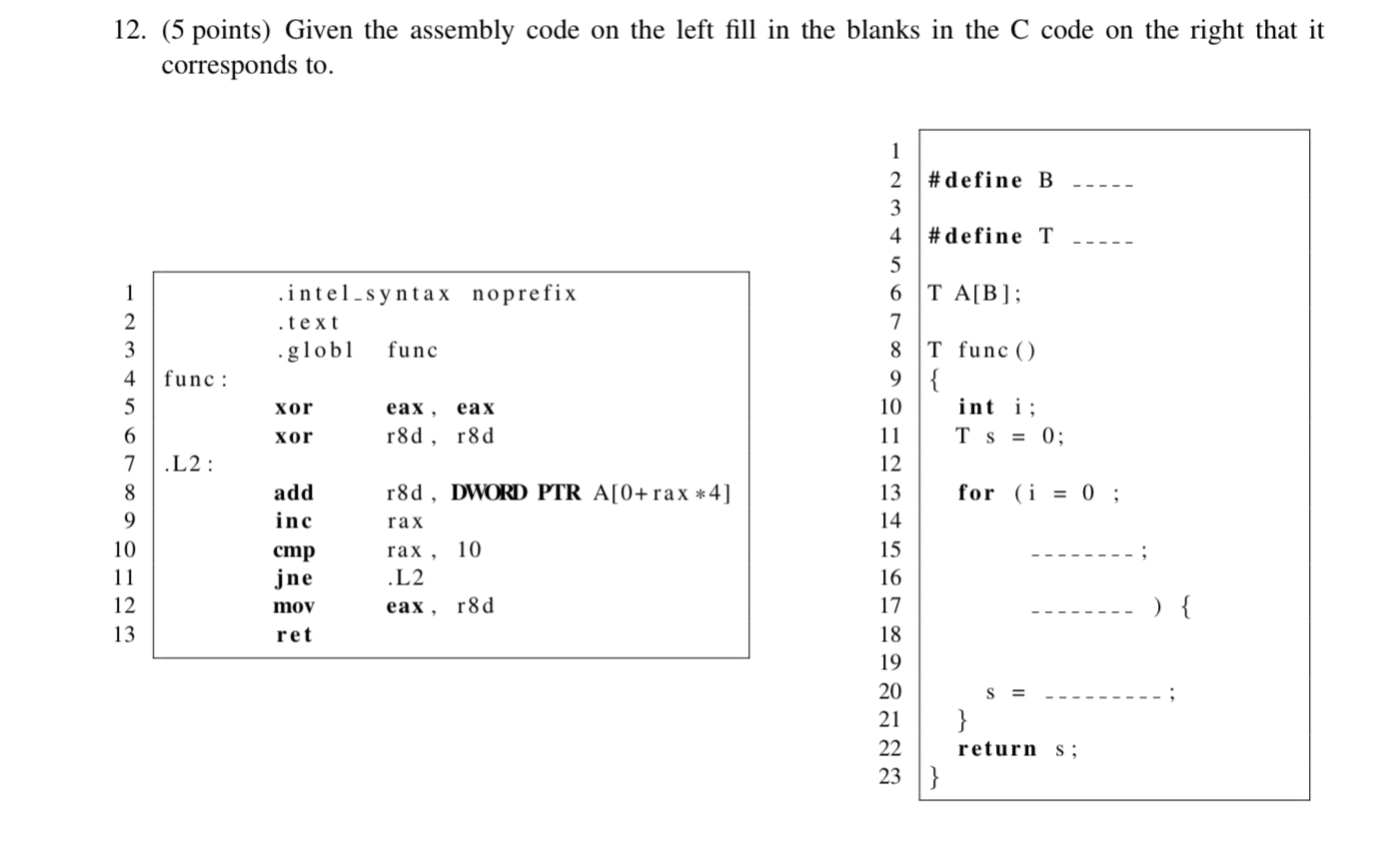 Solved Given the assembly code on the left fill in the | Chegg.com