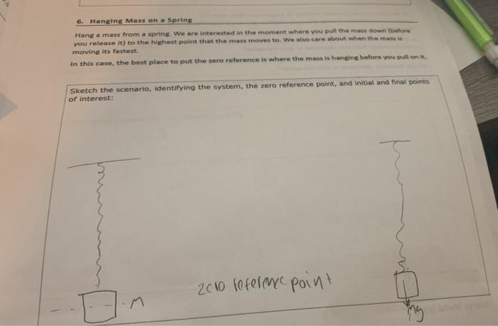 Solved 6. Hanging Mass on a Spring Hang a mass from a spring | Chegg.com