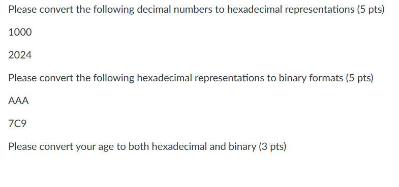 Solved Please convert the following decimal numbers to | Chegg.com