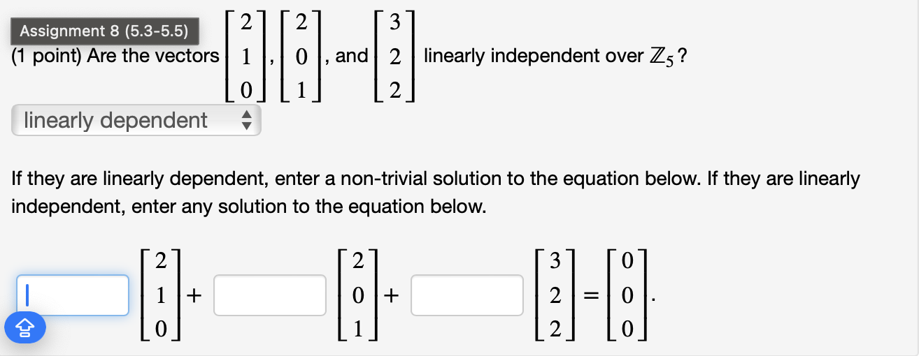 Solved linearly dependentIf they are linearly dependent, | Chegg.com