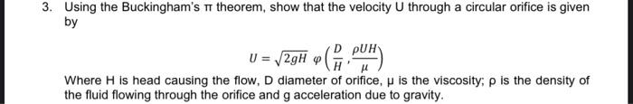 Solved Using the Buckingham's π theorem, show that the | Chegg.com