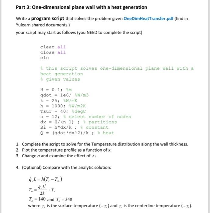 Solved Part 3: One-dimensional plane wall with a heat | Chegg.com