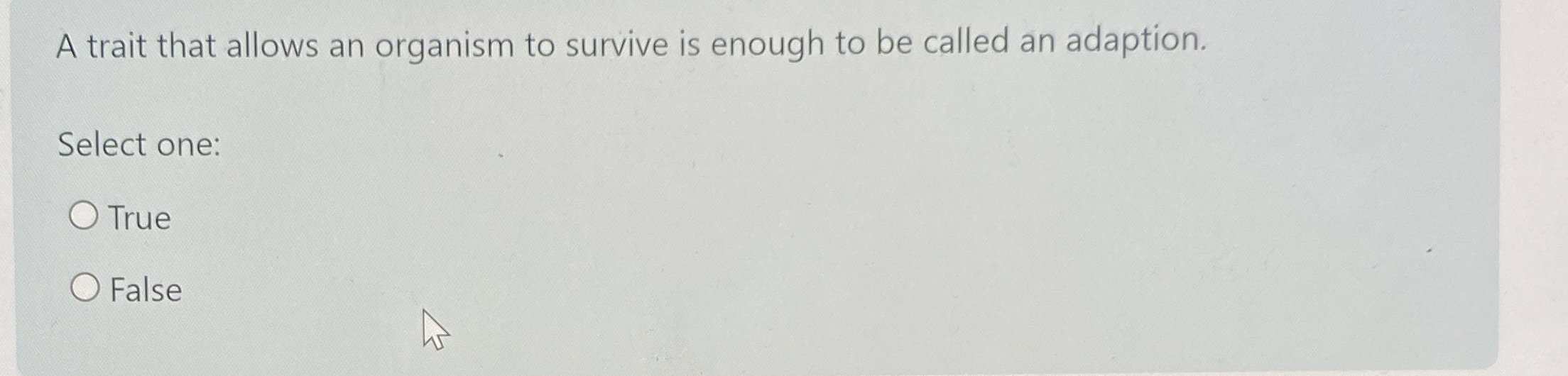 Solved A trait that allows an organism to survive is enough | Chegg.com