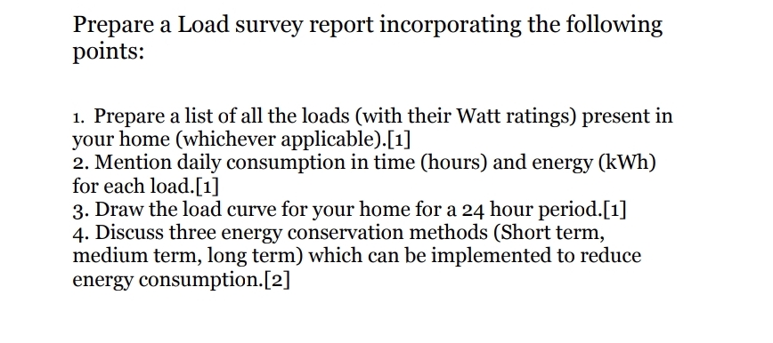 Solved Prepare a Load survey report incorporating the | Chegg.com
