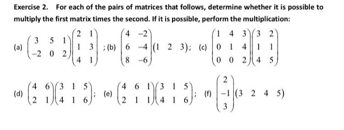 Solved Exercise 2. For each of the pairs of matrices that | Chegg.com