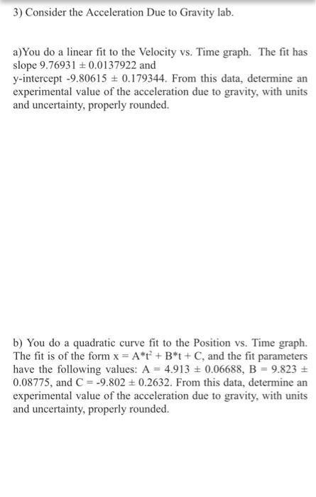 Solved 3) Consider the Acceleration Due to Gravity lab. a) | Chegg.com