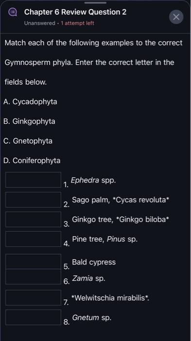 Solved Unanswered - 1 attempt left Match each of the | Chegg.com