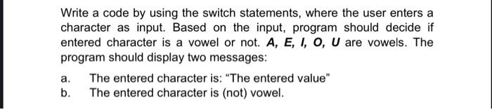 Solved Write a code by using the switch statements, where | Chegg.com