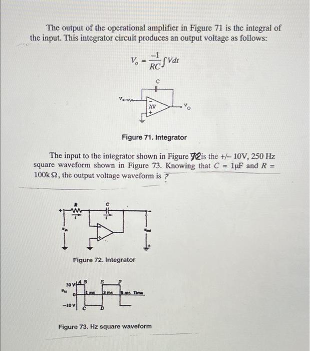 Solved The output of the operational amplifier in Figure 71 | Chegg.com