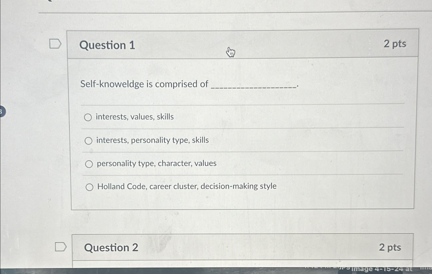 Solved Question 12ptsSelf-knoweldge is comprised | Chegg.com