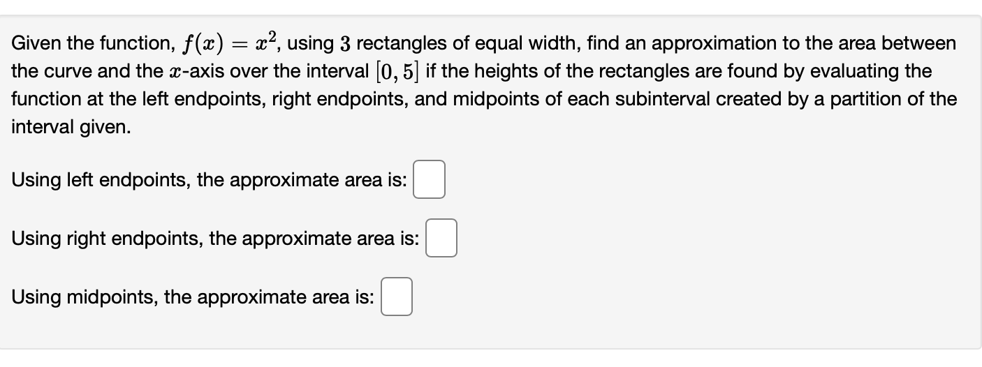 Solved Given the function, f(x)=x2, ﻿using 3 ﻿rectangles of | Chegg.com