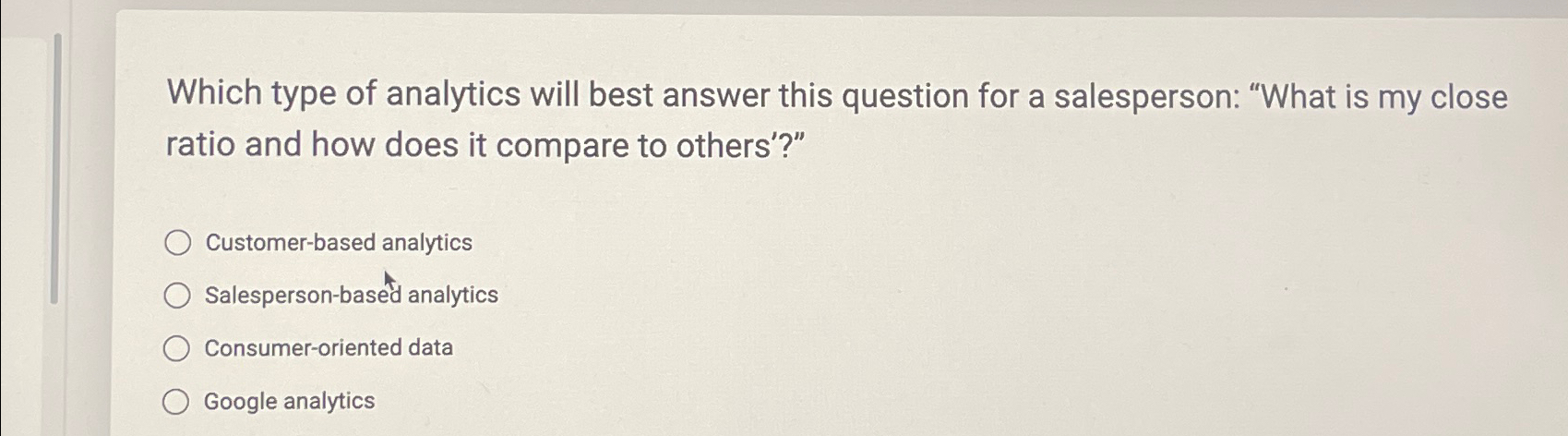 Solved Which type of analytics will best answer this | Chegg.com