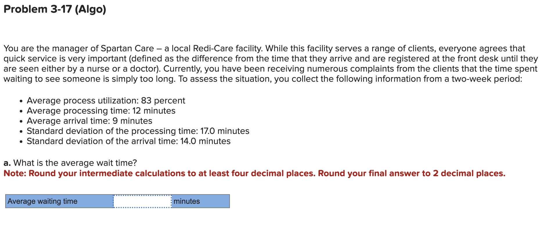 Solved Problem 3-17 (Algo)You are the manager of Spartan | Chegg.com