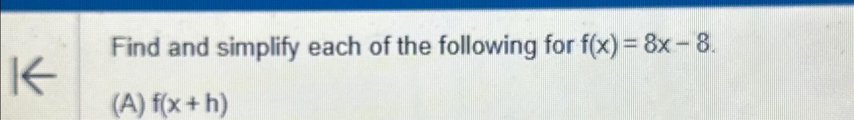 Solved Find and simplify each of the following for | Chegg.com