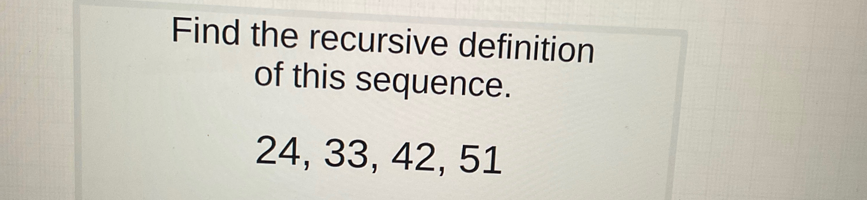 Solved Find the recursive definition of this | Chegg.com