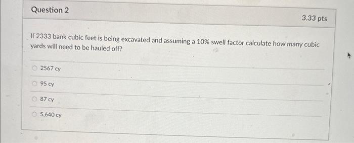Solved If 2333 bank cubic feet is being excavated and | Chegg.com