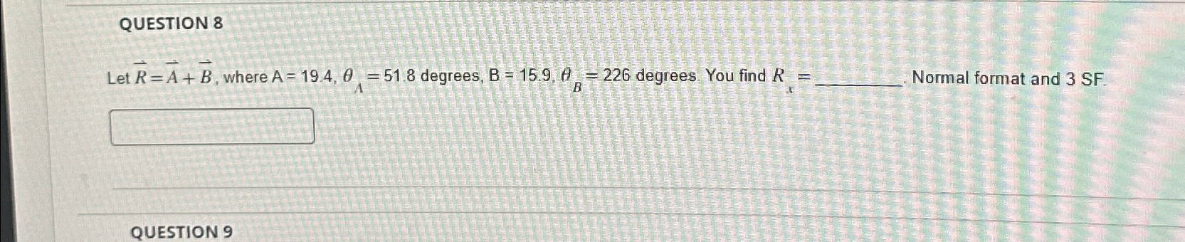 Solved QUESTION 8Let vec(R)=vec(A)+vec(B), ﻿where | Chegg.com