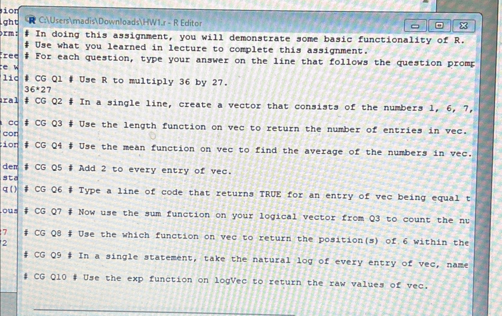 Solved R CilUsersłmadis\Downloads\HW1,r - ﻿R Editor# In | Chegg.com