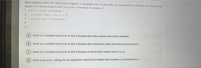 Solved What happens when the below Java program is compiled | Chegg.com