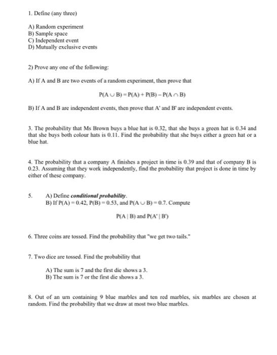 Solved 1. Define (any three) A) Random experiment B) Sample | Chegg.com