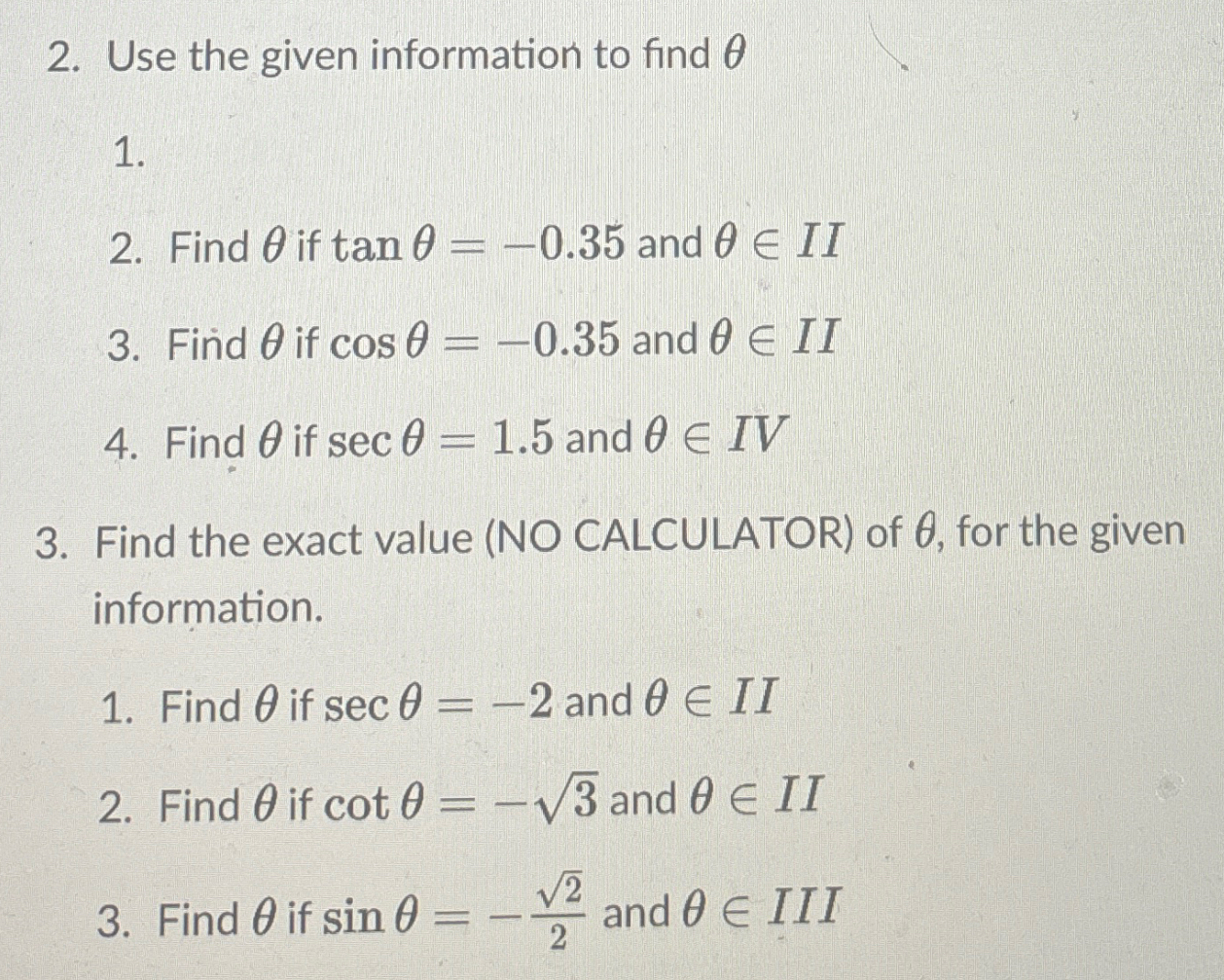 Solved Use the given information to find θFind θ ﻿if | Chegg.com