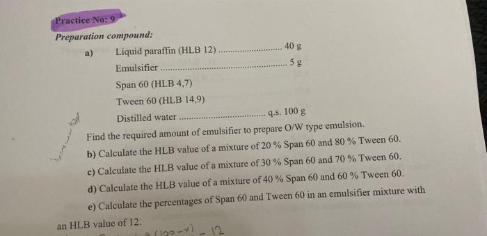 reparation compound: a) Liquid paraffin (HLB 12) .40 | Chegg.com