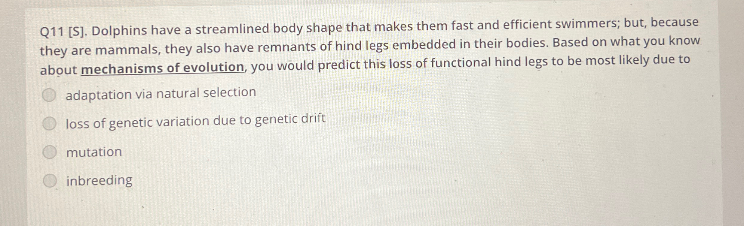 Solved Q11 [S]. ﻿Dolphins have a streamlined body shape that | Chegg.com
