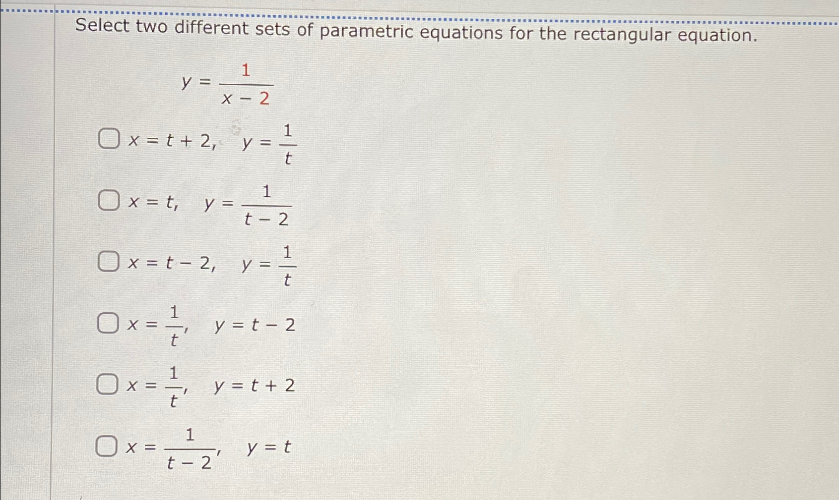 Solved Select two different sets of parametric equations for | Chegg.com