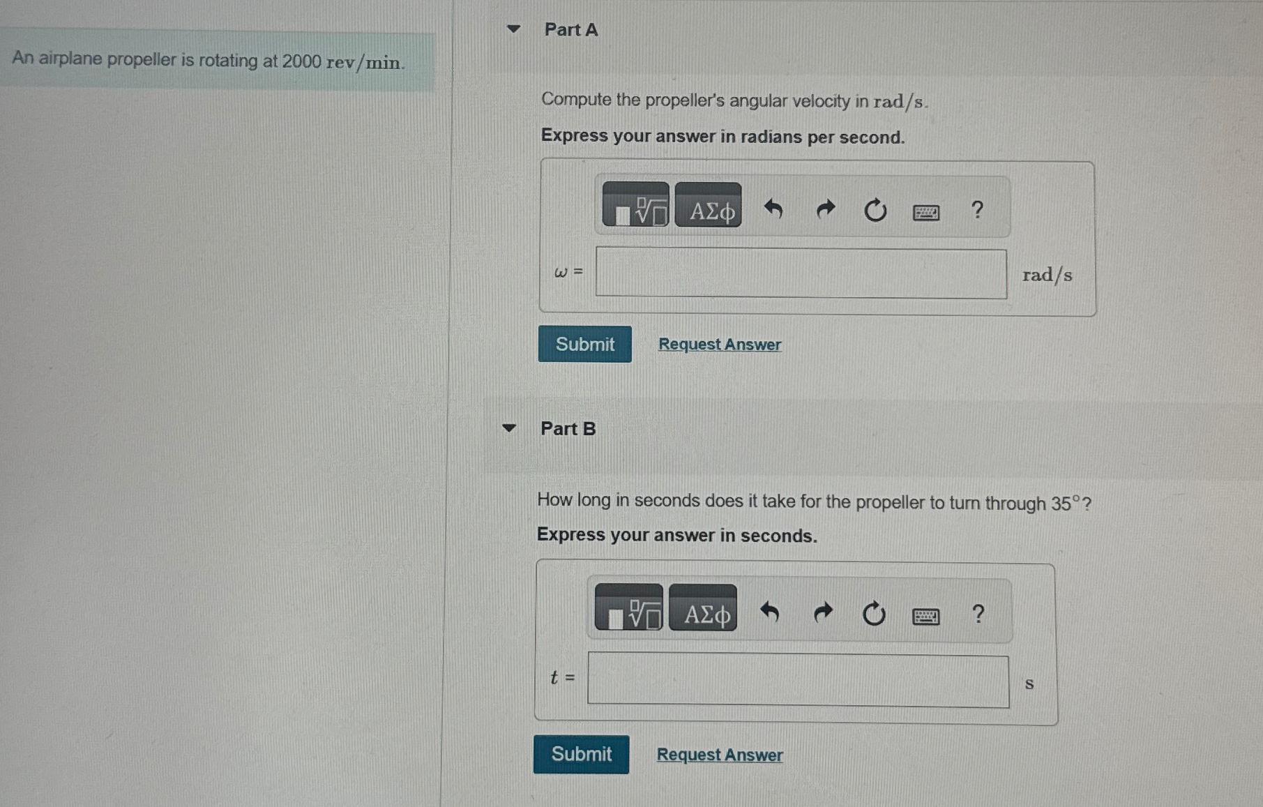 An airplane propeller is rotating at 2000revmin.An | Chegg.com