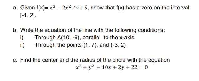 Solved a. ﻿Given f(x)=x3-2x2-4x+5, ﻿show that f(x) ﻿has a | Chegg.com