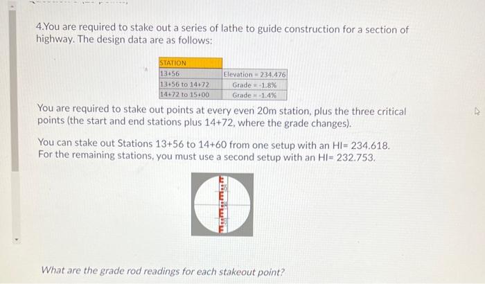 Solved 4.You are required to stake out a series of lathe to | Chegg.com