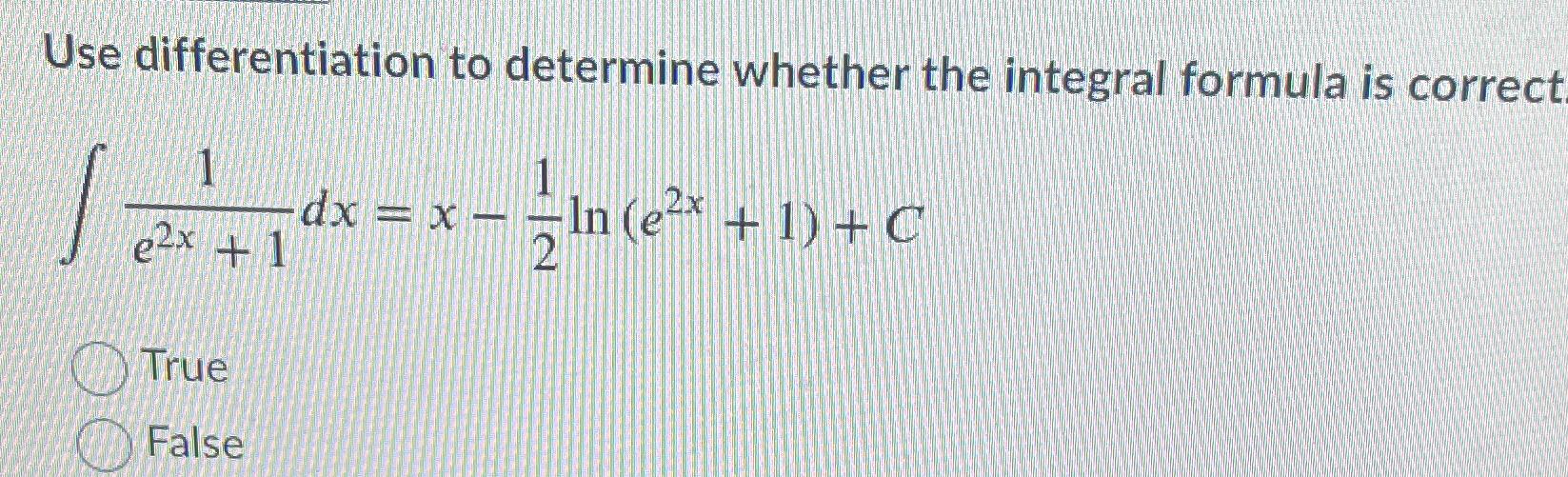 Solved Use differentiation to determine whether the integral | Chegg.com